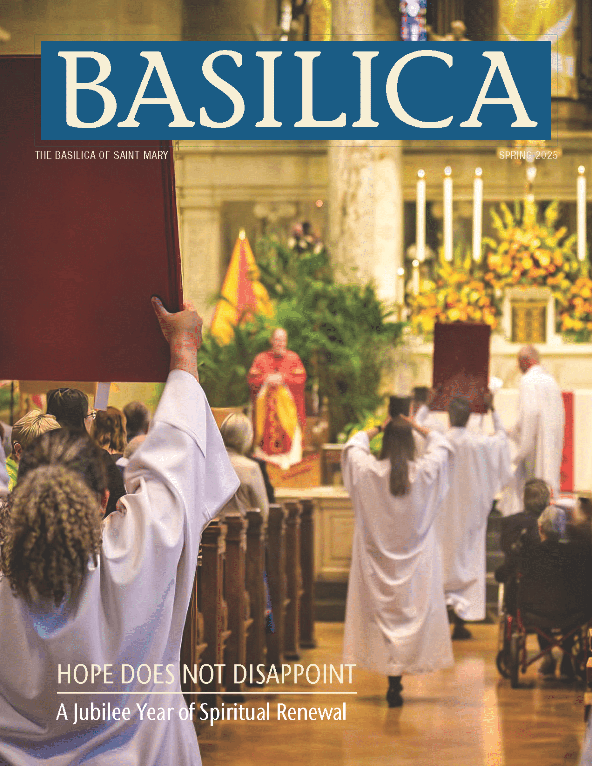 2025 Spring BASILICA Magazine Released | The Basilica of Saint Mary
